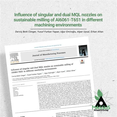🚀 Sustainable Machining In Aerospace A Novel Approach For Al6061 T651