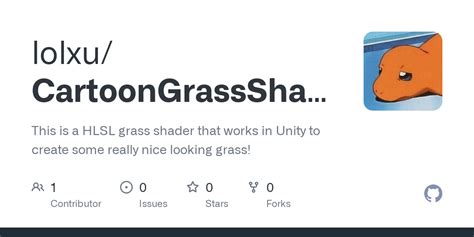 GitHub Lolxu CartoonGrassShader This Is A HLSL Grass Shader That