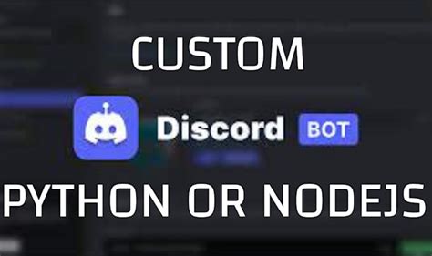 Create A Customized Discord Bot In Nodejs Or Python By Lureza Fiverr