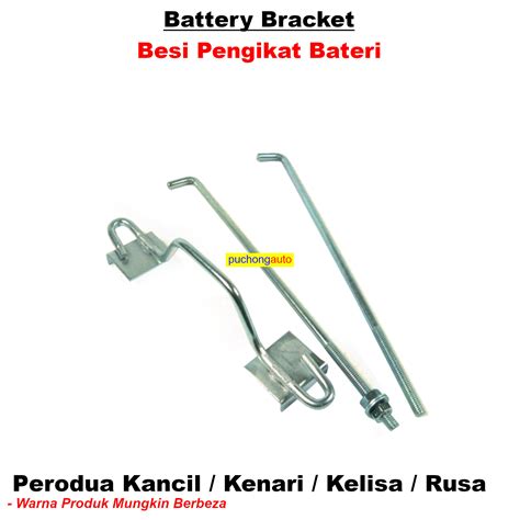 Battery Bracket Besi Pengikat Bateri Ns40zl For Perodua Kancil Kenari