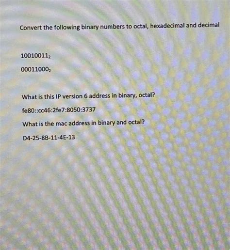 Convert The Following Binary Numbers To Octal