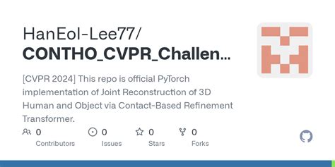 Github Haneol Lee77conthocvprchallenge Cvpr 2024 This Repo Is Official Pytorch