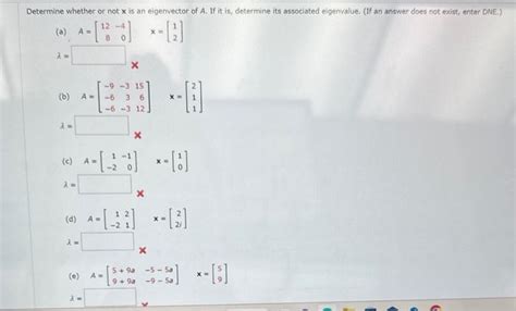 Solved Determine Whether Or Not X Is An Eigenvector Of A If Chegg