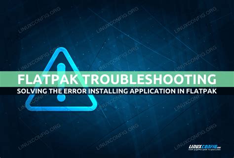 Solving The Error Installing Application In Flatpak Linux Tutorials Learn Linux Configuration