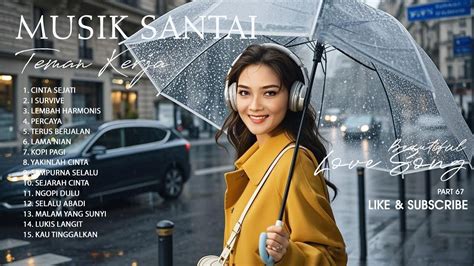 Musik Santai Teman Kerja Part Youtube