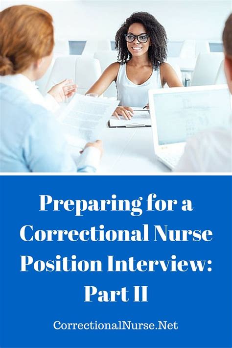 Preparing For A Correctional Nurse Position Interview Part Ii Artofit