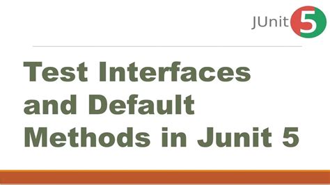 test interfaces and default methods in junit how to write junit test for interface default
