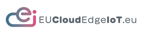 Discover More About Eucloudedgeiot Eu The European Cloud Edge Iot Continuum For Business And