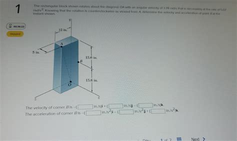 Solved 1 The Rectangular Block Shown Rotates About The