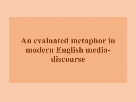 An Evaluated Metaphor In Modern English Media Discourse Pptx Musicals Genres