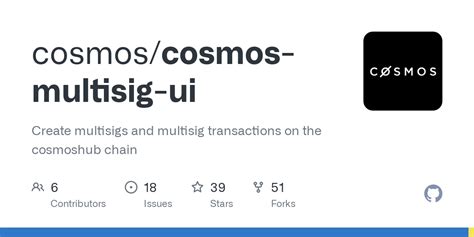 Github Cosmoscosmos Multisig Ui Create Multisigs And Multisig