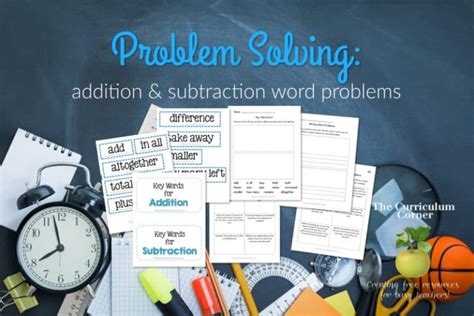 Addition Subtraction Word Problems The Curriculum Corner
