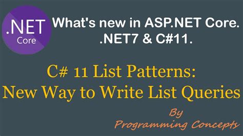 C 11 List Patterns New Way To Write List Queries Net7 And C New