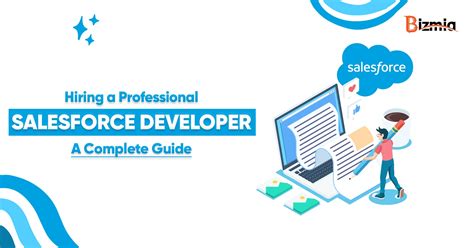Hiring A Professional Salesforce Developer A Complete Guide