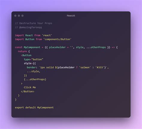 Farooq Dad 💚 Reactjs Tip 💚 Destructuring Is A Good Way