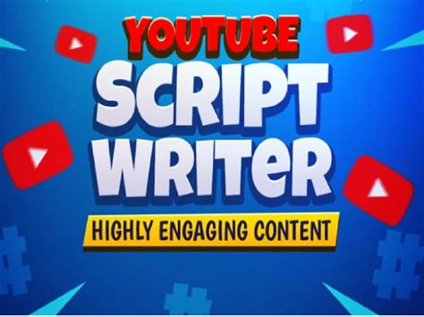 highly engaging youtube script for your video as a youtube script