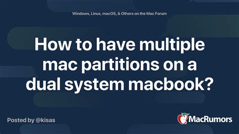 How To Have Multiple Mac Partitions On A Dual System Macbook