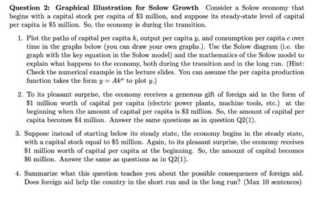 Solved Question 2 Graphical Illustration For Solow Growth