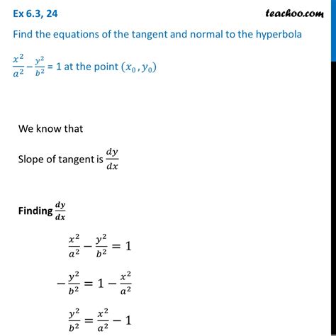 Question 24 Find Equations Of Tangent And Normal To Hyperbola