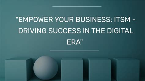 The Importance Of Itsm In Todays Digital Landscape 🌐💻