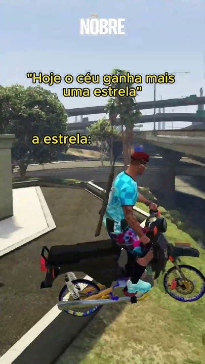 Hoje O Céu Ganha Mais Uma Estrela ⭐🤣 Fivem Gtarp Gtaroleplay Gta5