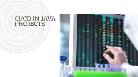 Continuous Integration And Deployment In Java Projects A User Friendly