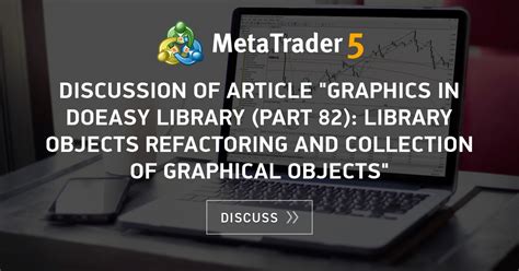 Discussion Of Article Graphics In Doeasy Library Part 82 Library Objects Refactoring And
