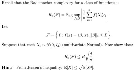 Recall That The Rademacher Complexity For A Class Of