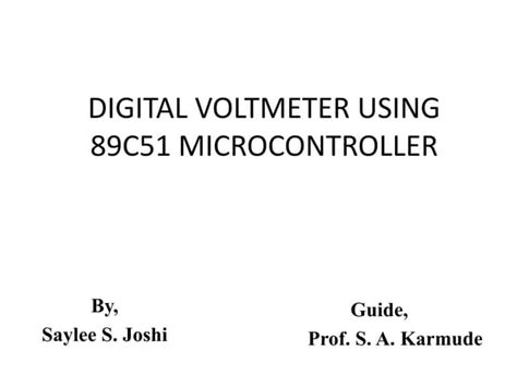 digital voltmeter using 89c51 microcontroller pptx computer peripherals computing