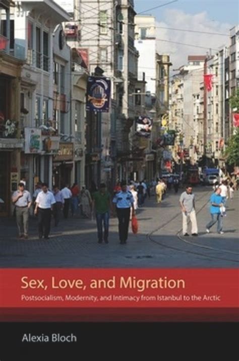 Sex Love And Migration