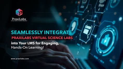 Enhancing Education Lms Integration With Praxilabs Virtual Labs