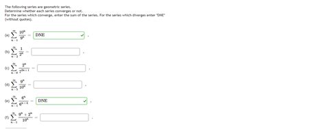Solved The Following Series Are Geometric Series Determine Chegg