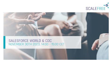 Scalefree On Linkedin Welcome You Are Invited To Join A Webinar Salesforce World And Cdc After…
