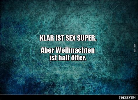 KLAR IST SEX SUPER Aber Weihnachten ist halt öfter DEBESTE de