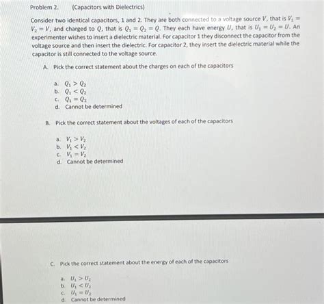 Solved Problem 2 Capacitors With Dielectrics Consider Two