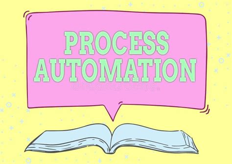 Text Sign Showing Process Automation Business Approach The Use Of Digital Technology To Perform