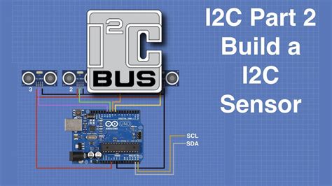 I2c Part 2 Build A I2c Sensor Youtube Sensor Arduino Building