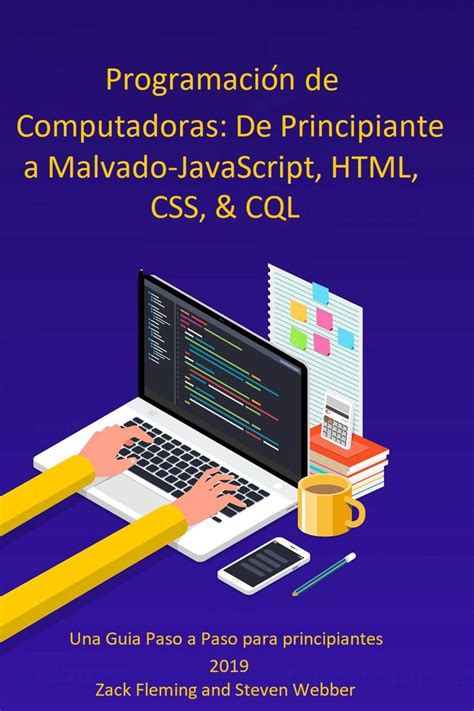 Programación De Computadoras De Principiante A Malvado—javascript