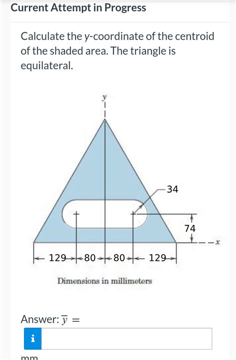 Solved Calculate The Y Coordinate Of The Centroid Of The