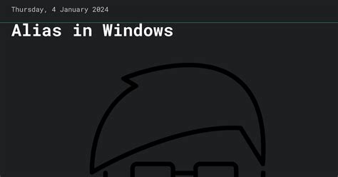 Alias In Windows