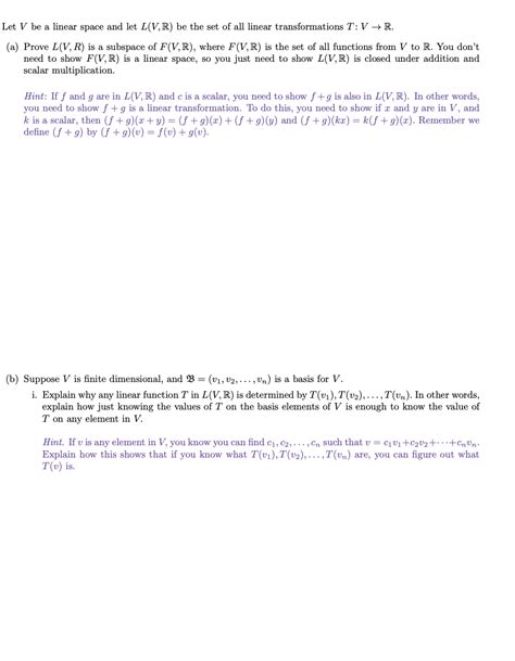 Solved Let V Be A Linear Space And Let L V R Be The Set Of Chegg