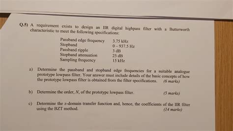 Q5 A Requirement Exists To Design An Iir Digital