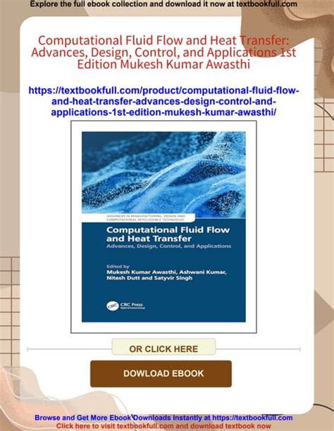 Computational Fluid Flow And Heat Transfer Advances Design Control And Applications 1st