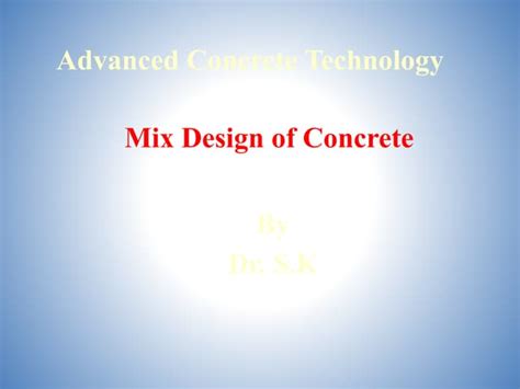 Proportioning Of Concrete Mix Pptx