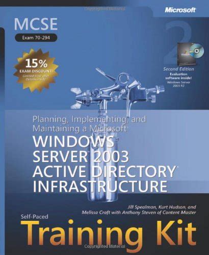 Mcse Self Paced Training Kit Exam 70 294 Planning Implementing And