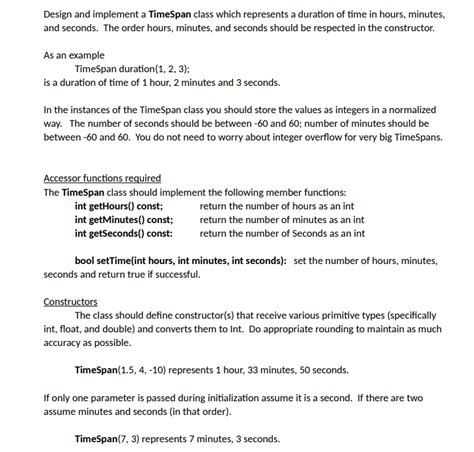 Solved Design And Implement A Timespan Class Which