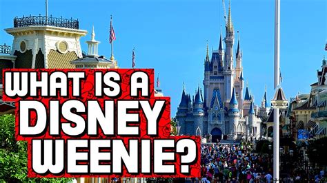What Is A Disney Weenie Youtube