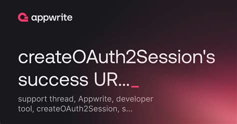 Createoauth2sessions Success Url Parameter With Query Threads Appwrite