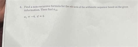 Solved 4 Find A Non Recursive Formula For The Nth Term Of