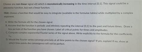Choose Any Non Linear Signal X T Which Is